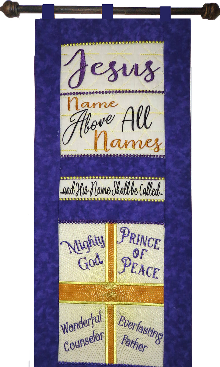 JESUS NAME ABOVE ALL NAMES....WALL HANGING- In The Hoop Machine Embroi ...