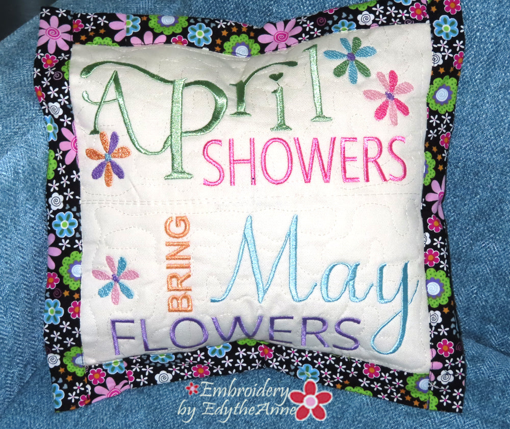 APRIL SHOWERS BRING MAY FLOWERS PILLOW Machine Embroidery Design ...